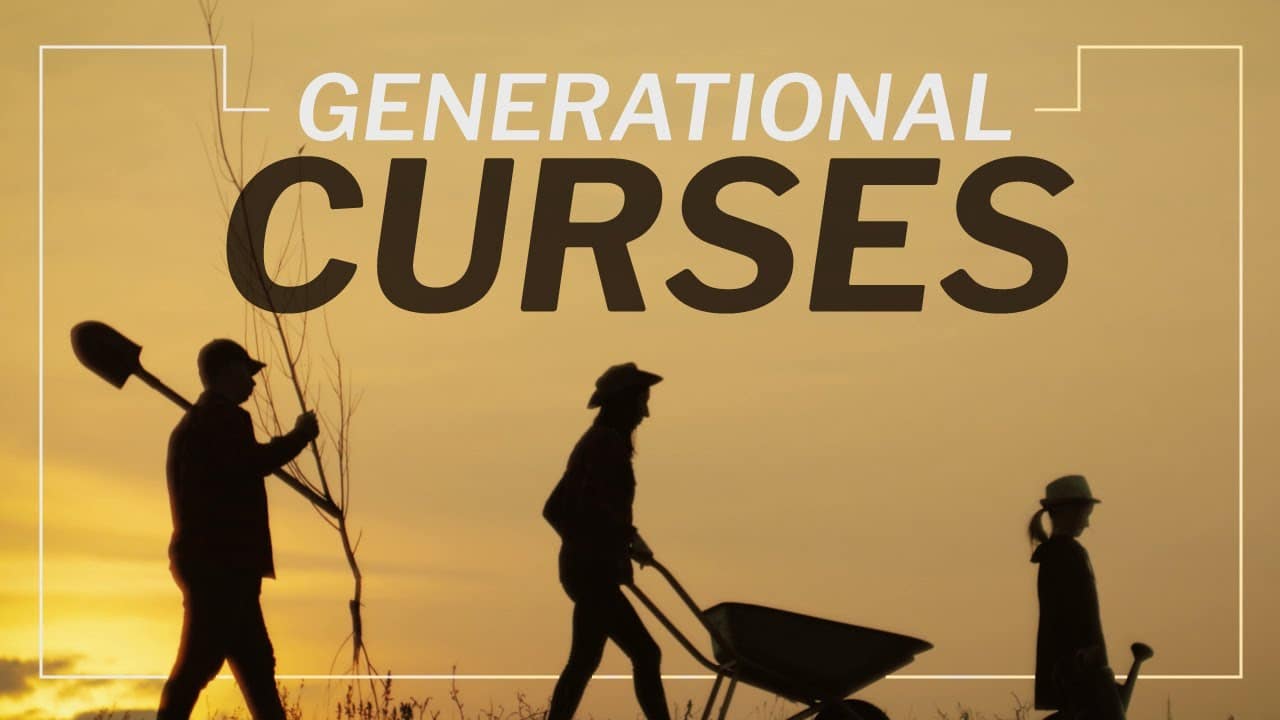Breaking Generational Curses - Rise on Fire Ministries